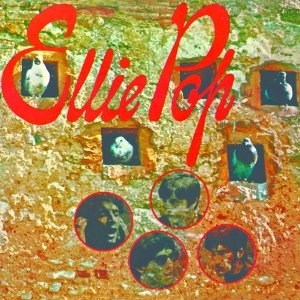 ELLIE POP/ELLIE POP/エリー・ポップ｜OLD ROCK｜ディスクユニオン･オンラインショップ｜diskunion.net