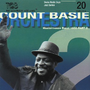 Mustermesse Basel 1956 Part 2/COUNT BASIE/カウント・ベイシー｜JAZZ｜ディスクユニオン･オンラインショップ｜diskunion.net