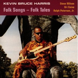 Folk Songs-Folk Tales/KEVIN BRUCE HARRIS｜JAZZ｜ディスクユニオン･オンラインショップ ...
