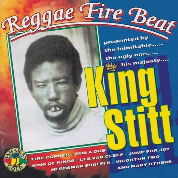 REGGAE FIRE BEAT/KING STITT｜REGGAE｜ディスクユニオン･オンラインショップ｜diskunion.net