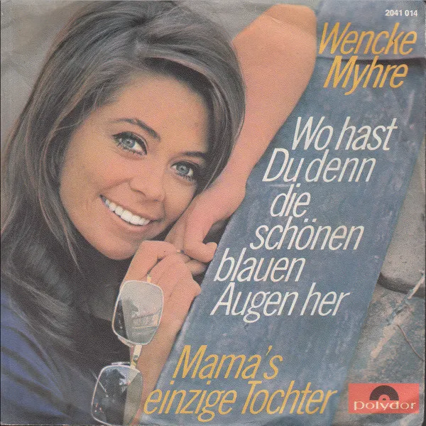 WO HAST DU DENN DIE SCHONEN BLAUEN AUGEN HER/WENCKE MYHRE｜OLD ROCK｜ディスク ...