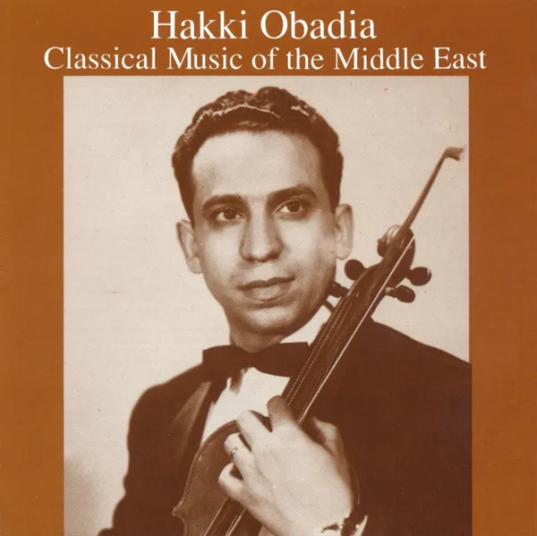 CLASSICAL MUSIC OF MIDDLE EAST/HAKKI OBADIA｜LATIN/BRAZIL/WORLD｜ディスクユニオン ...