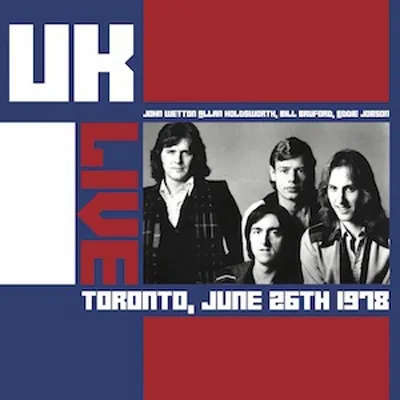 LIVE TORONTO JUNE 26TH 1978/UK｜PROGRESSIVE ROCK｜ディスクユニオン･オンラインショップ ...
