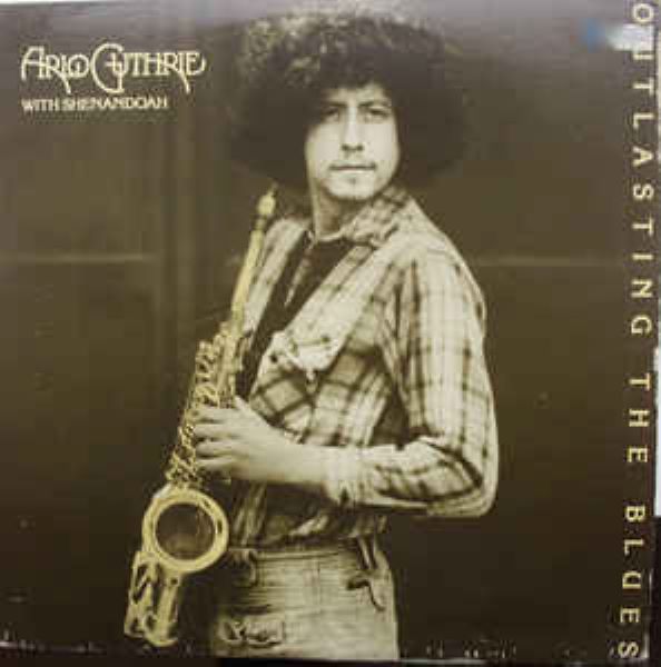 OUTLASTING THE BLUES/ARLO GUTHRIE/アーロ・ガスリー｜OLD ROCK｜ディスクユニオン･オンラインショップ ...