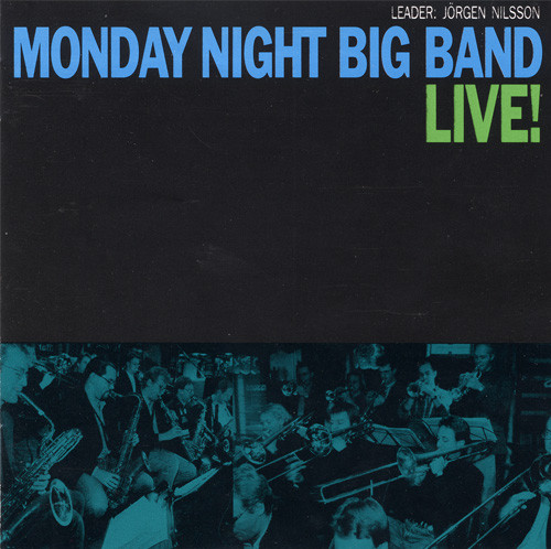 LIVE!/MONDAY NIGHT BIG BAND｜JAZZ｜ディスクユニオン･オンラインショップ｜diskunion.net