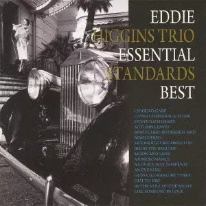 ESSENTIAL STANDARDS BEST / エッセンシャル・スタンダード・ベスト/EDDIE HIGGINS/エディ・ヒギンズ｜JAZZ｜ディスクユニオン･オンラインショップ ...