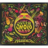 ウアンカ/SUPER CHOLO BAND/スーペル・チョロ・バンド/国内仕様CD｜LATIN/BRAZIL/WORLD｜ディスクユニオン ...