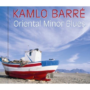 ORIENTAL MINOR BLUES/KAMLO BARRE/カムロ・バレ｜LATIN / BRAZIL｜ディスクユニオン･オンライン ...