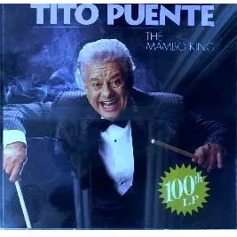 MAMBO KING 100TH LP/TITO PUENTE/ティト・プエンテ｜LATIN/BRAZIL/WORLD｜ディスクユニオン ...