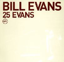 25 EVANS / 25 EVANS~ヴァーヴ編/BILL EVANS/ビル・エヴァンス｜JAZZ｜ディスクユニオン･オンラインショップ ...