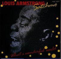 SATCHMO/WHAT A WONDERFUL WORLD / この素晴らしき世界／サッチモ・ベスト/LOUIS ARMSTRONG/ルイ ...