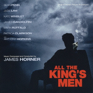ORIGINAL MOTION PICTURE SOUNDTRACK ALL THE KING'S MEN / オリジナル・サウンドトラック ...