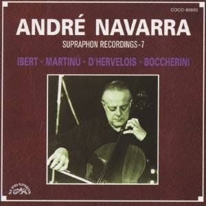 SUPRAPHON RECORDINGS - 7 / ナヴァラの至芸7バロックと現代の作品/ANDRE NAVARRA/アンドレ・ナヴァラ ...