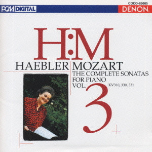 MOZART:THE COMPLETE SONATAS FOR PIANO VOL.3 / モーツァルト:ピアノ・ソナタ全集3/INGRID HAEBLER/イングリット・ヘブラー ...