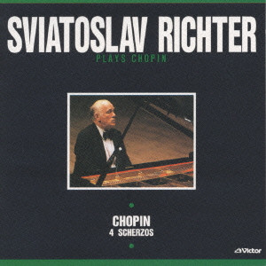 ショパン: スケルツォ全集 《黄金期のロシア・マエストロ・シリーズ / リヒテルの詩情3》/SVIATOSLAV RICHTER/スヴャトスラフ・リヒテル/メロディア音源｜CLASSIC ...