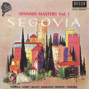 セゴビア・コレクション第14集~スペイン名曲集1@セゴビア(g)/ANDRES SEGOVIA/アンドレス・セゴビア｜CLASSIC｜ディスク ...