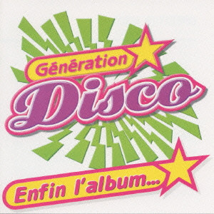 GENERATION DISCO / ジェネレーション・ディスコ/V.A. /オムニバス｜ROCK / POPS / INDIE｜ディスク ...