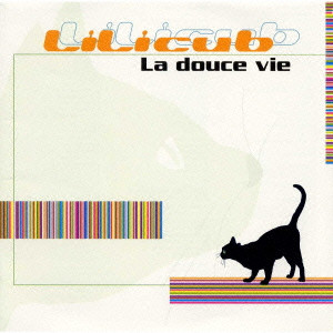 LA DOUCE VIE / リリキューブのあまい生活/LILICUB/リリキューブ｜ROCK / POPS / INDIE｜ディスクユニオン･オンラインショップ｜diskunion.net
