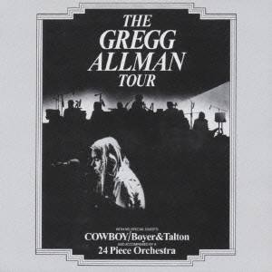 THE GREGG ALLMAN TOUR / グレッグ・オールマン・ツアー/GREGG ALLMAN/グレッグ・オールマン｜OLD ROCK ...