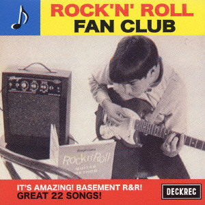 ROCK’N’ ROLL FAN CLUB/V.A./オムニバス｜日本のロック｜ディスクユニオン･オンラインショップ｜diskunion.net