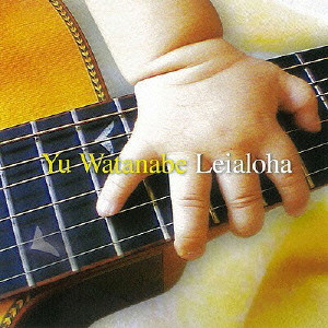 LEIALOHA / Leialohe/わたなべゆう｜日本のロック｜ディスクユニオン･オンラインショップ｜diskunion.net