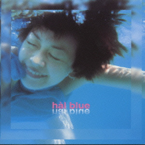 BLUE / ブルー/hal｜日本のロック｜ディスクユニオン･オンラインショップ｜diskunion.net