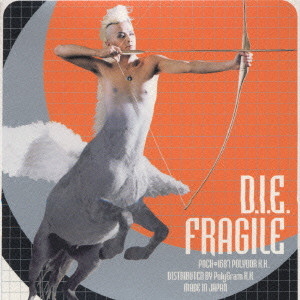 FRAGILE / FRAGILE/D.I.E.｜日本のロック｜ディスクユニオン･オンラインショップ｜diskunion.net