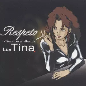 Respeto/Luv Tina｜日本のロック｜ディスクユニオン･オンラインショップ｜diskunion.net
