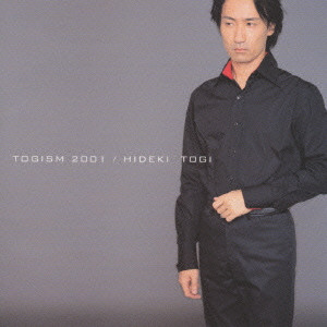 TOGISM 2001 / TOGISM 2001/HIDEKI TOGI/東儀秀樹｜日本のロック｜ディスクユニオン･オンラインショップ｜diskunion.net