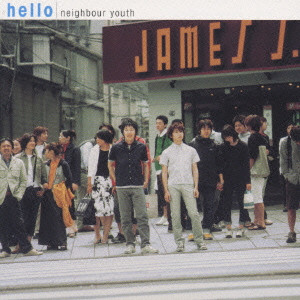 HELLO / hello/neighbour youth｜日本のロック｜ディスクユニオン･オンラインショップ｜diskunion.net