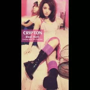 Red Hot/CRIPTON｜日本のロック｜ディスクユニオン･オンラインショップ｜diskunion.net