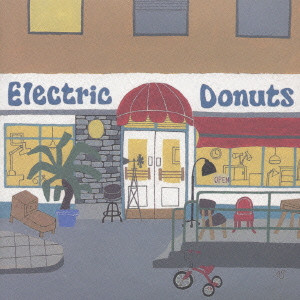 ELECTRIC DONUTS SHOP / エレクトリック・ドーナツ・ショップ/アップル&ペアーズ｜日本のロック｜ディスクユニオン ...