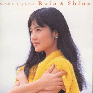 Rain&Shine/MARI IIJIMA/飯島真理｜昭和歌謡｜ディスクユニオン･オンラインショップ｜diskunion.net