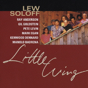 LEW SOLOFF / ルー・ソロフ商品一覧｜JAZZ｜ディスクユニオン･オンラインショップ｜diskunion.net