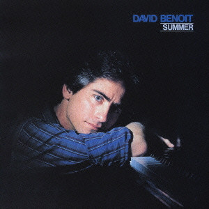 SUMMER / サマー/DAVID BENOIT/デヴィッド・ベノワ｜JAZZ｜ディスクユニオン･オンラインショップ｜diskunion.net