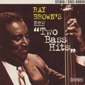 NEW TWO BASS HITS / ニュー・ツー・ベース・ヒッツ/RAY BROWN/レイ・ブラウン｜JAZZ｜ディスクユニオン ...