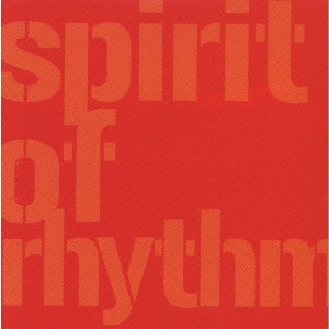SPIRIT OF RHYTHM / spirit of rhythm/熱帯倶楽部｜JAZZ｜ディスクユニオン･オンラインショップ ...