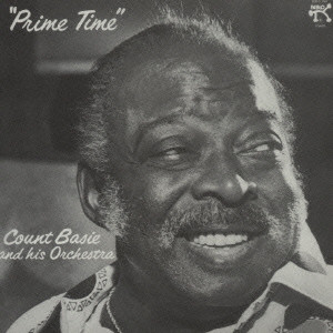プライム・タイム/COUNT BASIE/カウント・ベイシー｜JAZZ｜ディスクユニオン･オンラインショップ｜diskunion.net