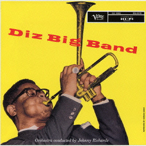 DIZ BIG BAND / ディズ・ビッグ・バンド/ディジー・ガレスピー・ビッグ・バンド｜JAZZ｜ディスクユニオン･オンラインショップ ...