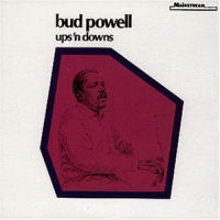 Up'n Downs / アップン・ダウンズ/BUD POWELL/バド・パウエル｜JAZZ｜ディスクユニオン･オンラインショップ｜diskunion.net