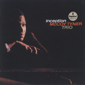 INCEPTION / インセプション/MCCOY TYNER/マッコイ・タイナー｜JAZZ｜ディスクユニオン･オンラインショップ ...