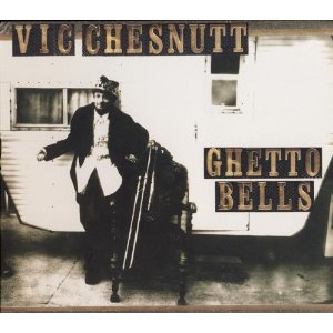 GHETTO BELLS/VIC CHESNUTT｜ROCK / POPS / INDIE｜ディスクユニオン･オンラインショップ ...