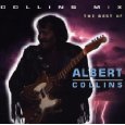 COLLINS MIX-BEST OF/ALBERT COLLINS/アルバート・コリンズ｜SOUL/BLUES/GOSPEL｜ディスク ...
