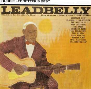 HUDDIE LEDBETTER'S BEST/LEADBELLY (LEAD BELLY)/レッドベリー｜SOUL/BLUES/GOSPEL ...