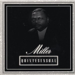 QUINTESENSUAL/MILLER｜SOUL/BLUES/GOSPEL｜ディスクユニオン･オンラインショップ｜diskunion.net