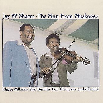 Man From Muskogee/JAY MCSHANN/ジェイ・マクシャン｜JAZZ｜ディスクユニオン･オンラインショップ ...