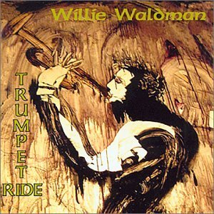 Trumpet Ride/WILLIE WALDMAN｜JAZZ｜ディスクユニオン･オンラインショップ｜diskunion.net