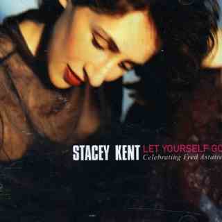 Let Yourself Go/STACEY KENT/ステイシー・ケント｜JAZZ｜ディスクユニオン･オンラインショップ｜diskunion.net