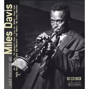 Just Squeeze Me(10CD)/MILES DAVIS/マイルス・デイビス｜JAZZ｜ディスクユニオン･オンラインショップ｜diskunion.net