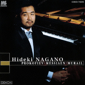 PROKOFIEV MESSIAN MURAIL / プロコフィエフ・メシアン・ミュライユ/HIDEKI NAGANO/永野英樹｜CLASSIC｜ディスクユニオン･オンラインショップ ...
